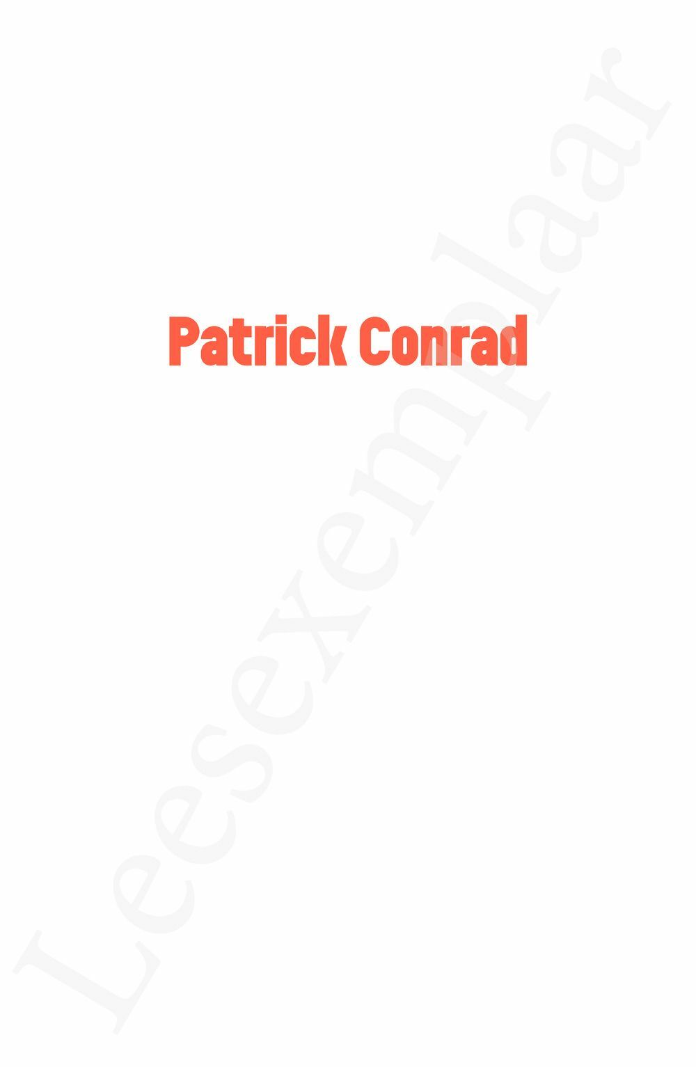 Patrick Conrad. Leven, liefdes en werken van een Pink Poet – Pelckmans