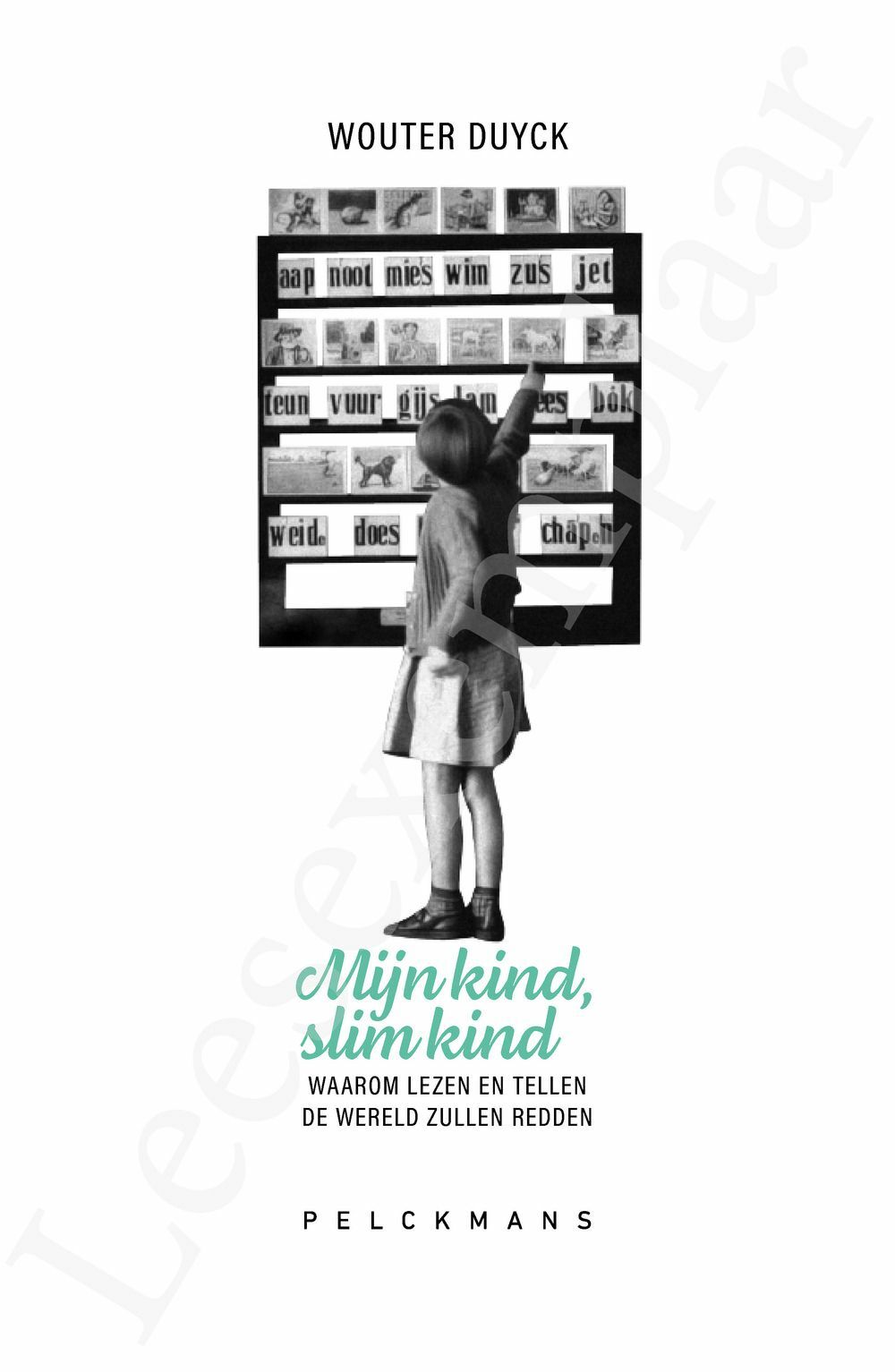 Mijn kind, slim kind – Pelckmans