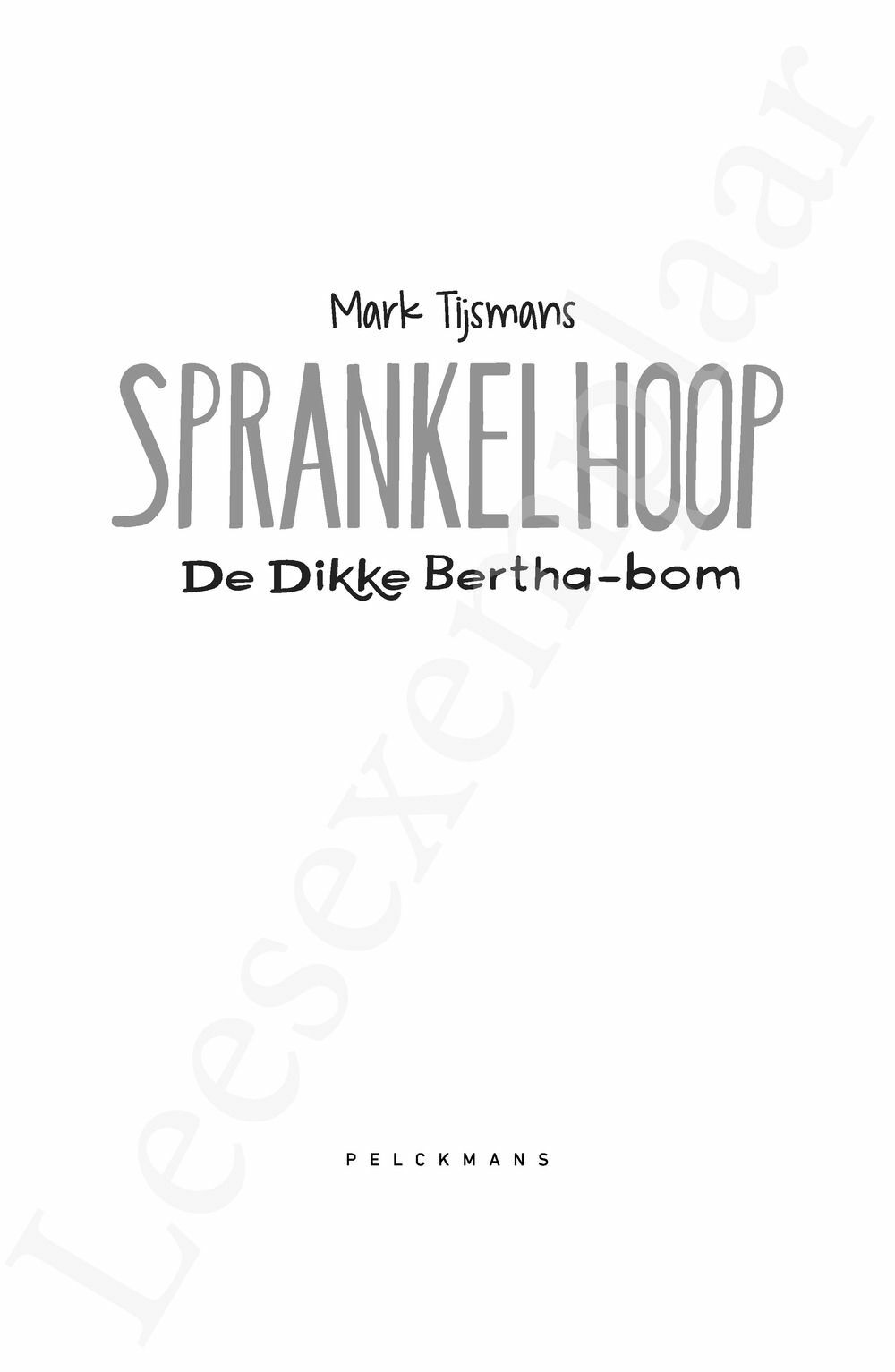 Sprankel Hoop: De Dikke Bertha-bom - Mark Tijsmans