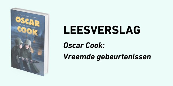 Nieuws - Leesverslag 'Oscar Cook: Vreemde gebeurtenissen’'